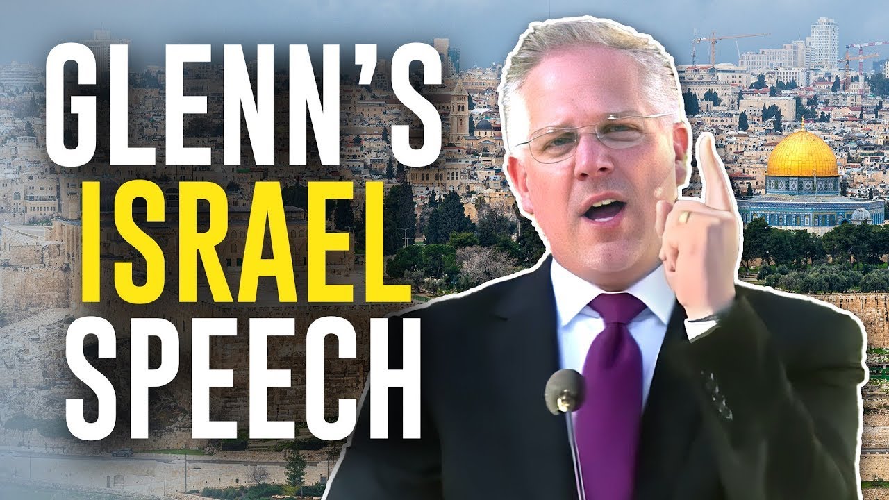 Glenn Beck's MUST-WATCH 'Restoring Courage' Speech In Israel | 2011 ...